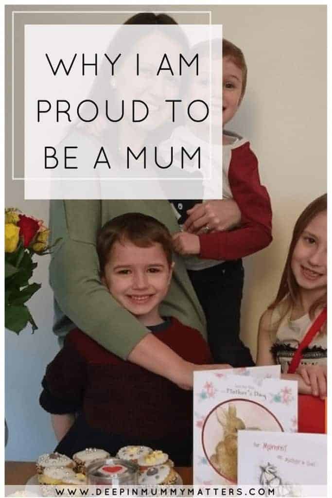 Why I Am Proud To Be A Mum - Mummy Matters: Parenting And Lifestyle