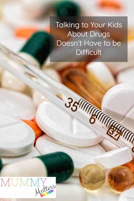 Talking to Your Kids About Drugs Doesn't Have to be Difficult - Mummy ...