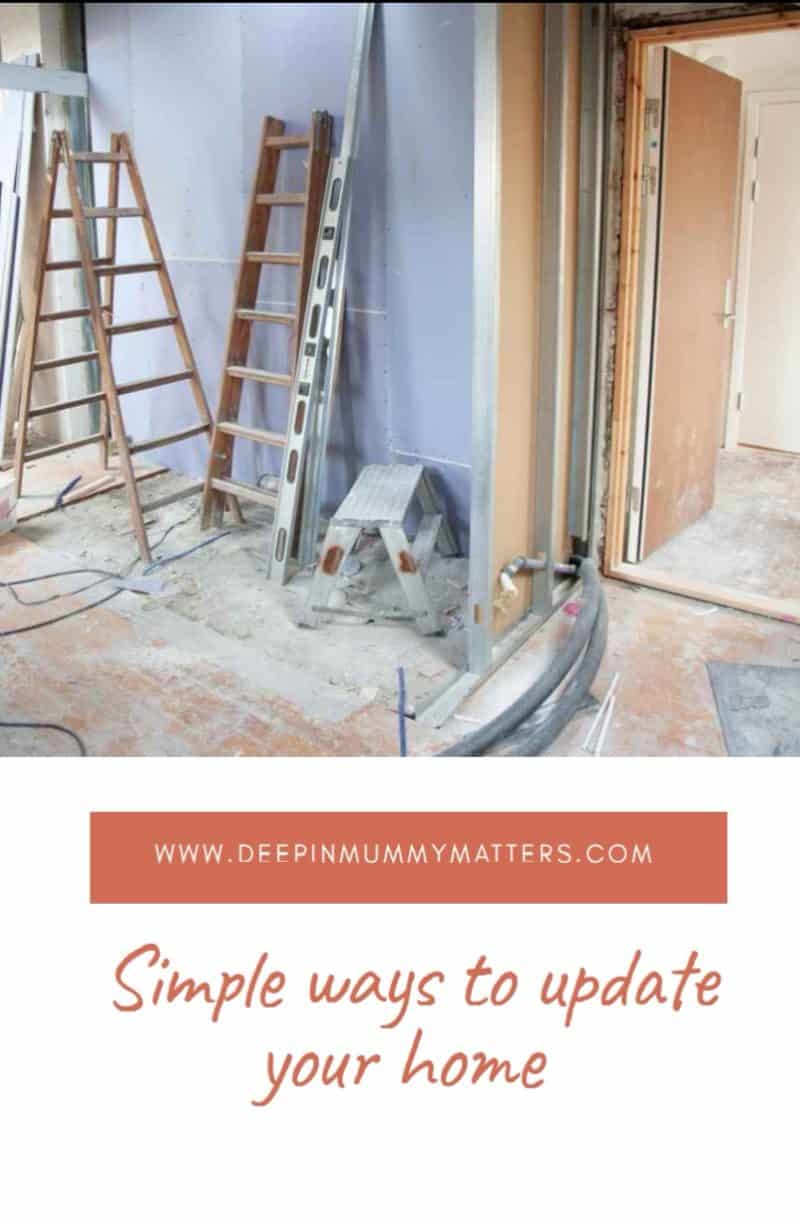 Simple Ways to Update Your Home - Mummy Matters: Parenting and Lifestyle