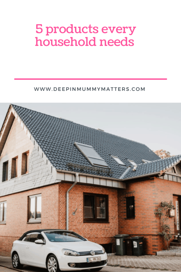 5 Products Every Household Needs - Mummy Matters: Parenting and Lifestyle