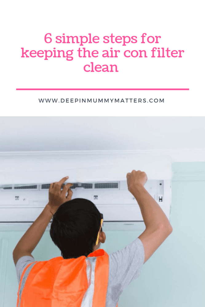6 Simple Steps for keeping the Air Con Filter Clean - Mummy Matters ...