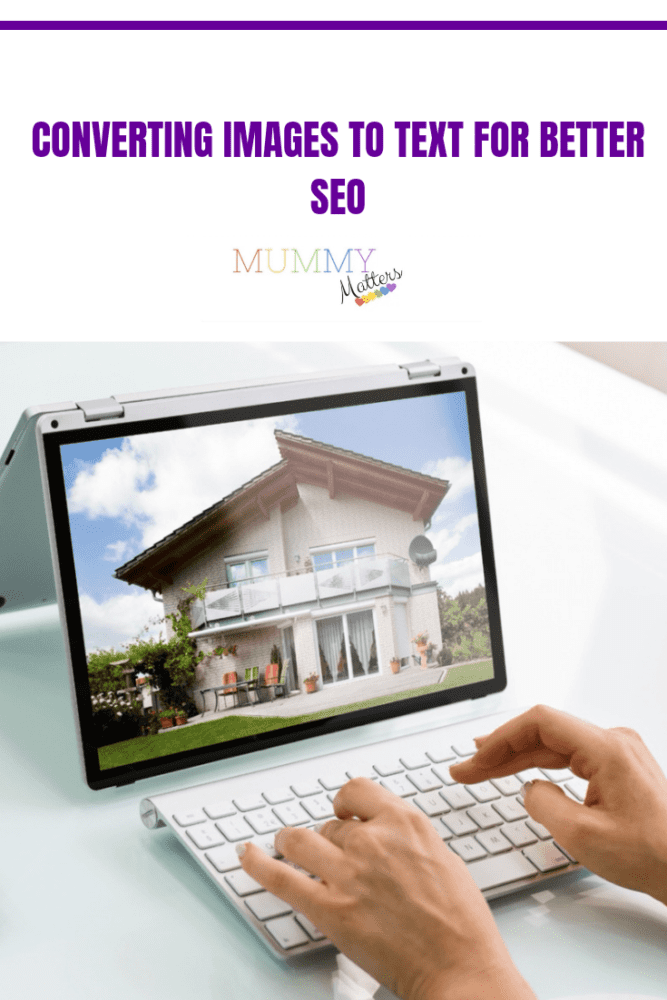 Converting Images to Text for Better SEO - Mummy Matters: Parenting and ...