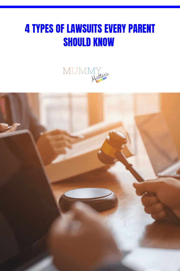 4 Types Of Lawsuits Every Parent Should Know