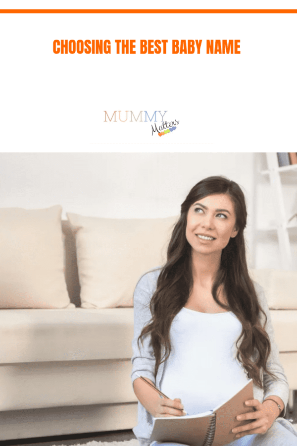 Choosing the Best Baby Name - Mummy Matters: Parenting and Lifestyle