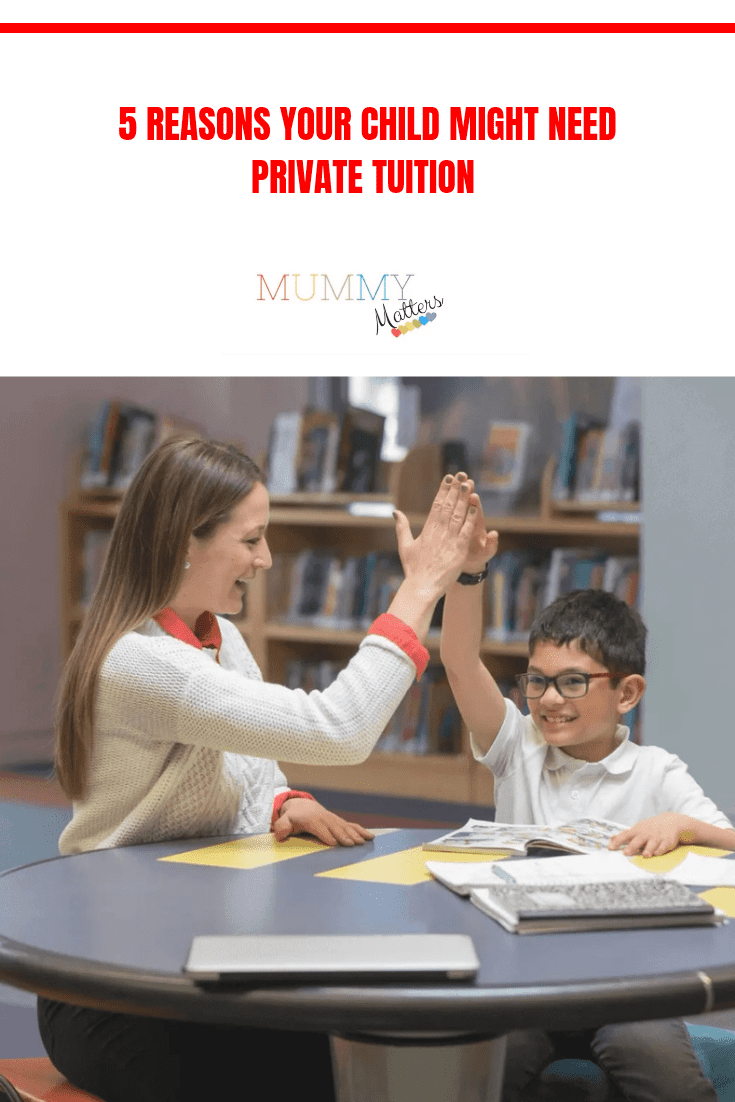 5 reasons your child might need private tuition - Mummy Matters ...